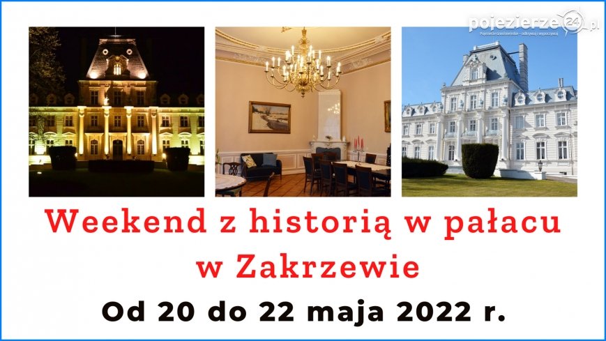 Aktualności - Weekend z historią w pałacu w Zakrzewie! Aktualności - Weekend z historią w pałacu w Zakrzewie!